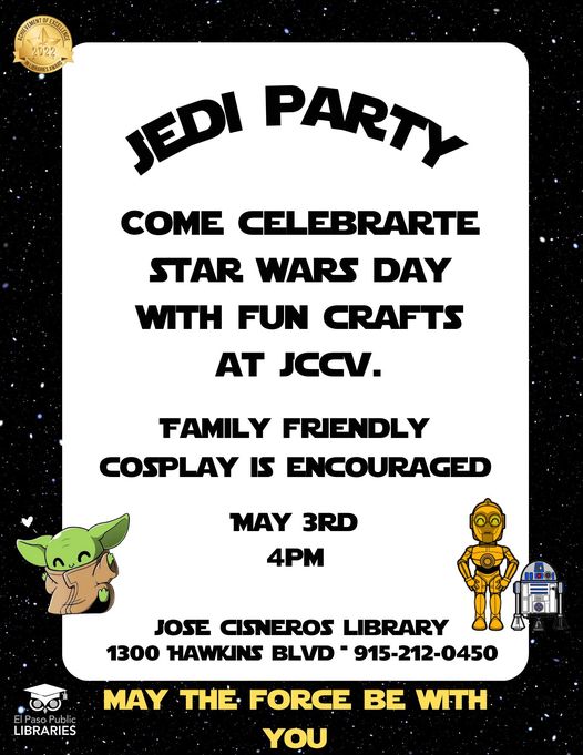 Jedi Party at Jose Cisneros Library – ToDoElPaso.com