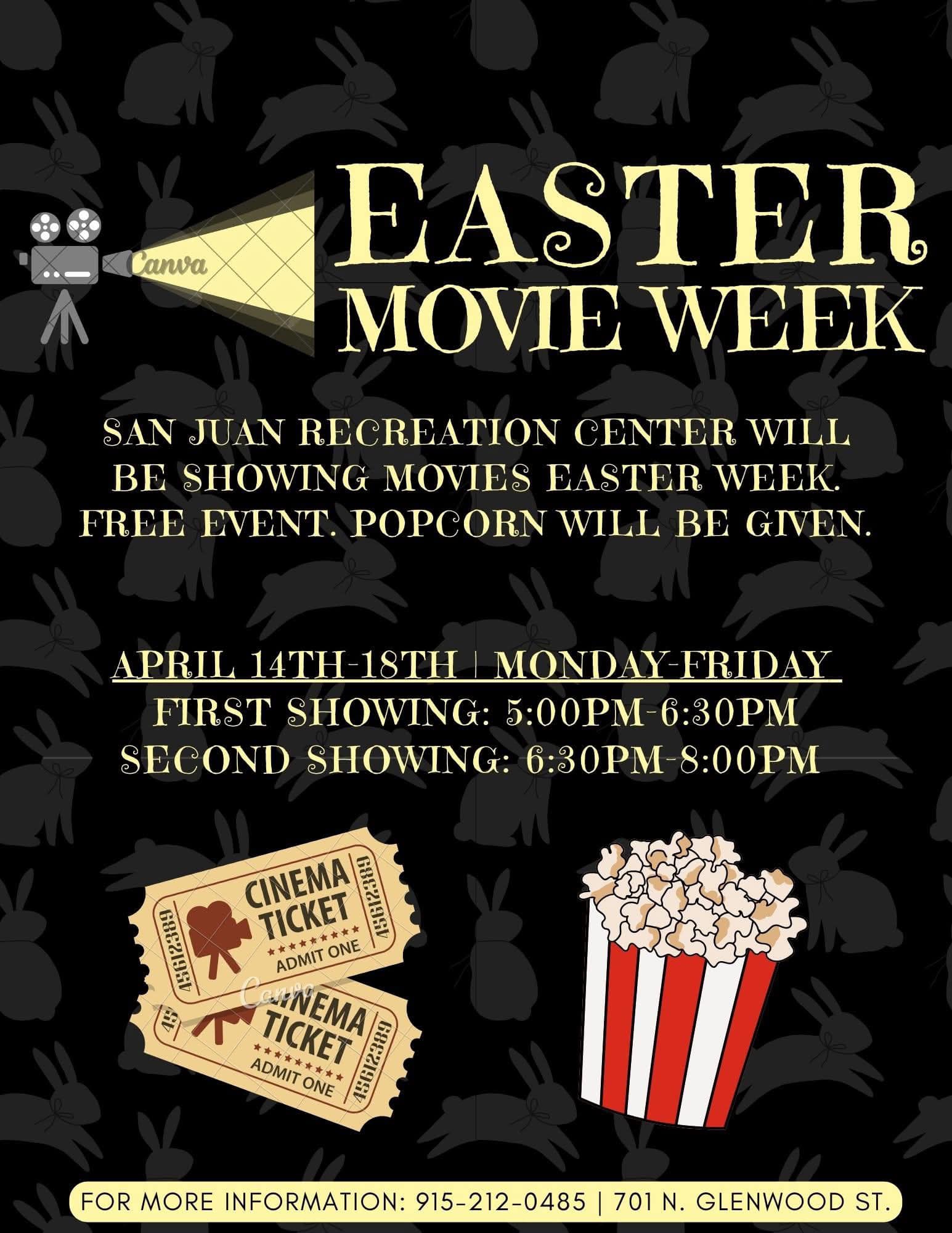 EASTER MOVIE WEEK at San Juan Recreation Center – ToDoElPaso.com