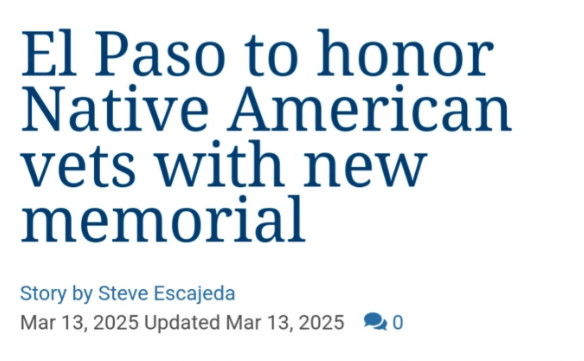 Honoring Native American Veterans: A New Memorial at El Paso’s Downtown ...