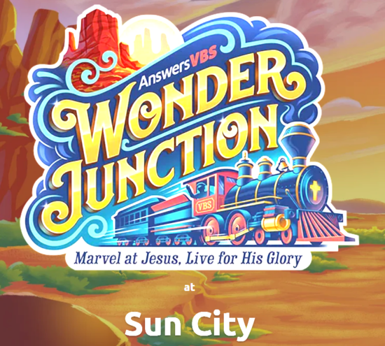 Wonder Junction VBS – Sun City Church - ToDoElPaso.com