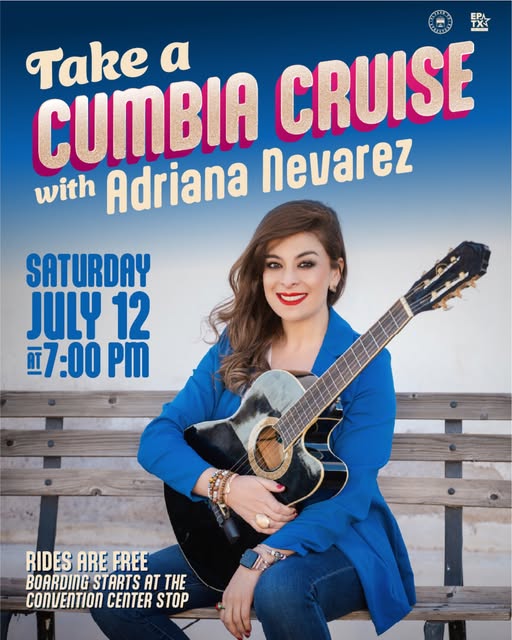 Cumbia Cruise with Adriana Nevarez - ToDoElPaso.com
